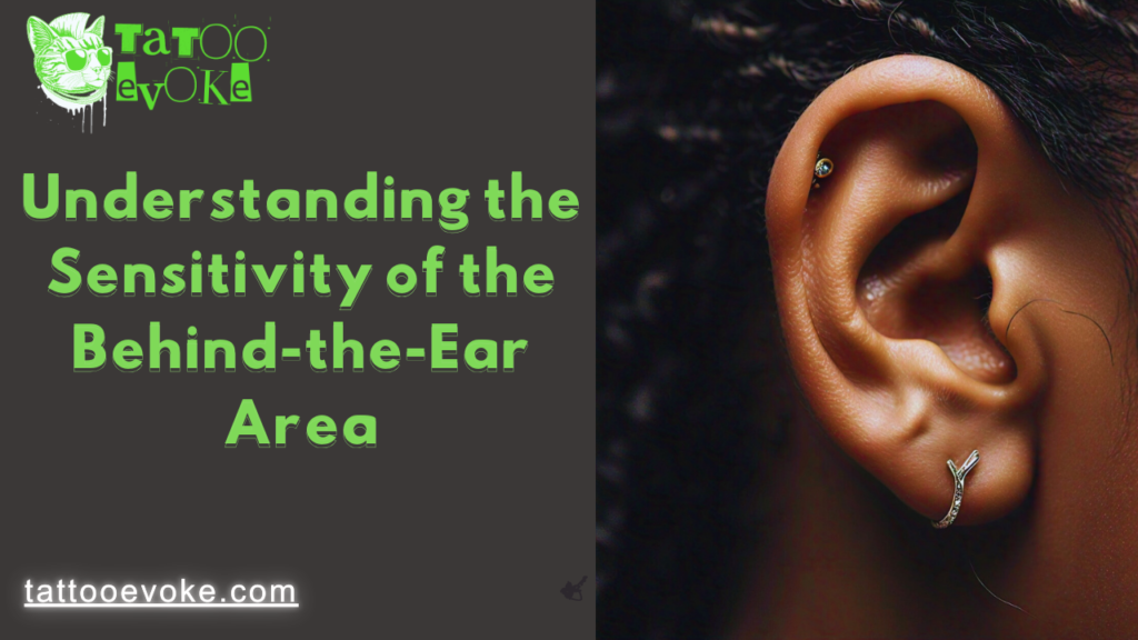 How Bad Does Behind An Ear Tattoo Hurt? 7 Truths You Need To Know ...